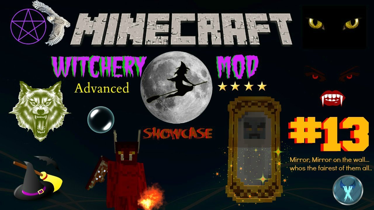 MINECRAFT: WITCHERY MOD SHOWCASE #13 - MIRROR, MIRROR, ON THE WALL ...