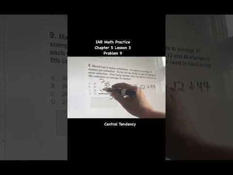 IAR Math Practice Chapter 5 Lesson 3 Problem 9. Central Tendency. - YouTube