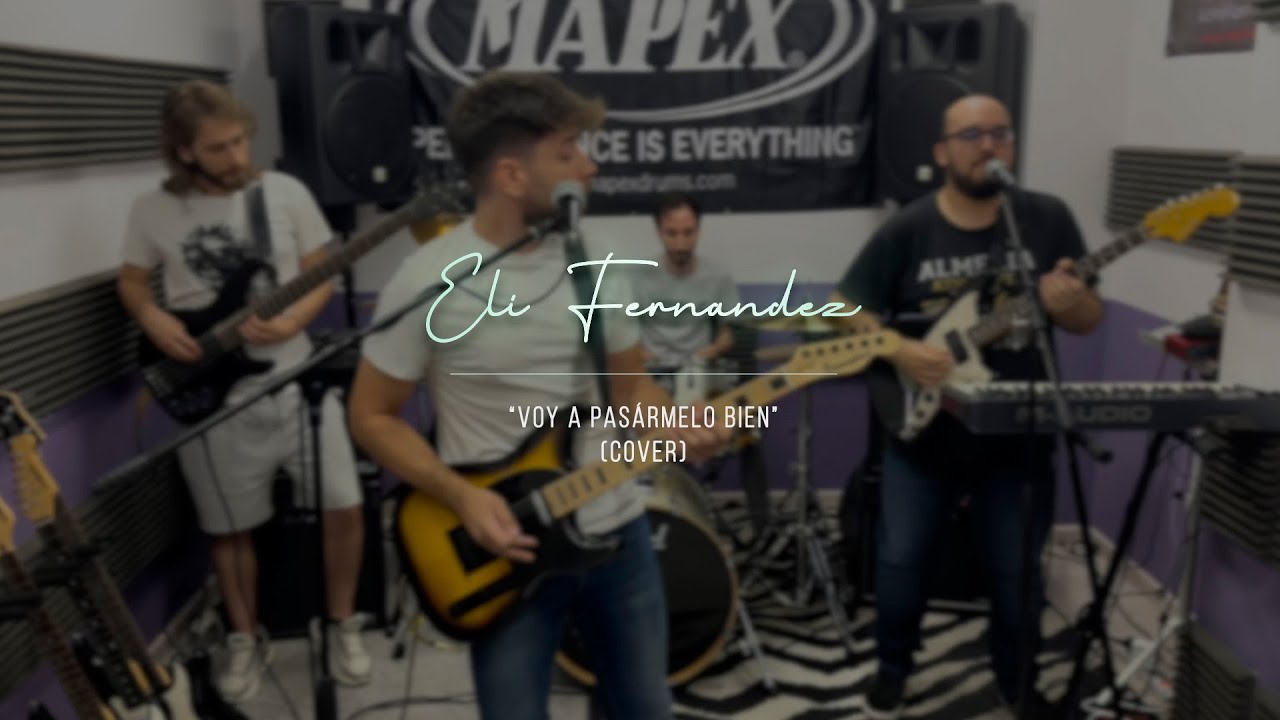 Voy a Pasármelo Bien - Eli Fernandez (Cover) - YouTube