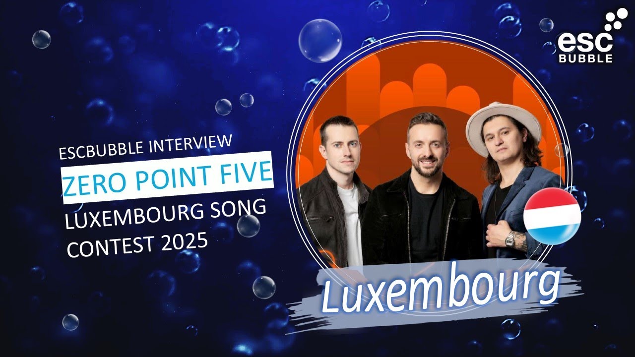 Zero Point Five - Ride / Luxembourg Song Contest 2025 / Interview - YouTube