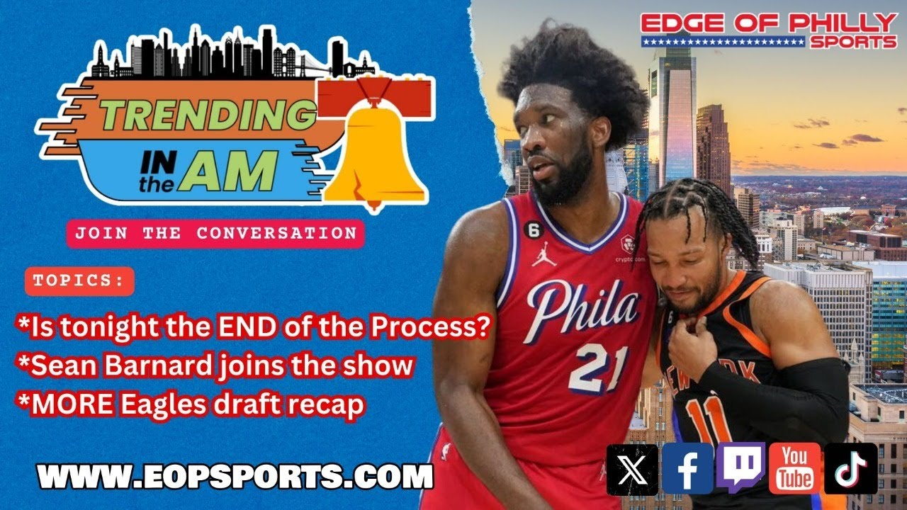 76ers v Knicks game 5 - The end of The Process w/Sean Barnard ...
