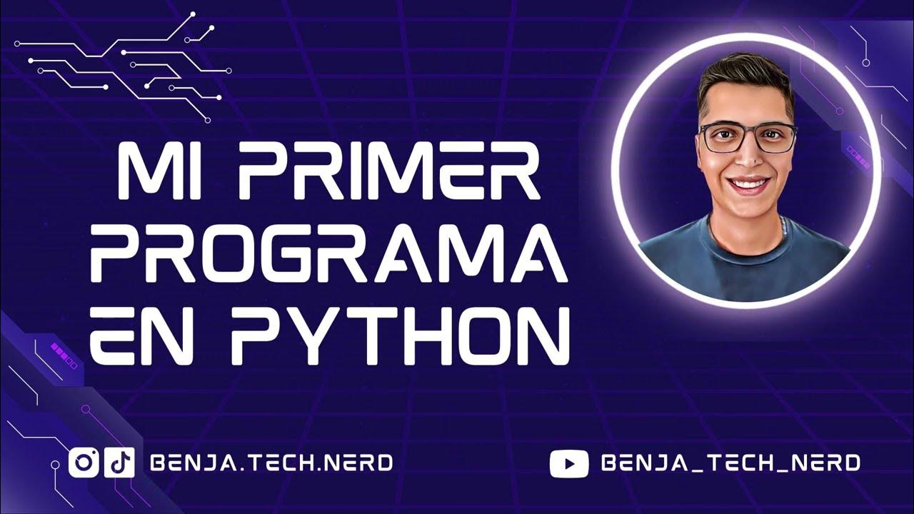 Curso de Python para principiantes - 01 Mi primer programa - YouTube