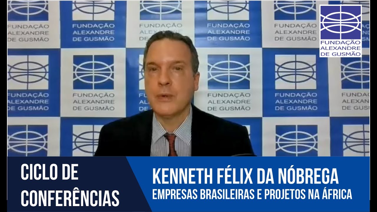 Kenneth Félix da Nóbrega: Empresas brasileiras e projetos na África ...