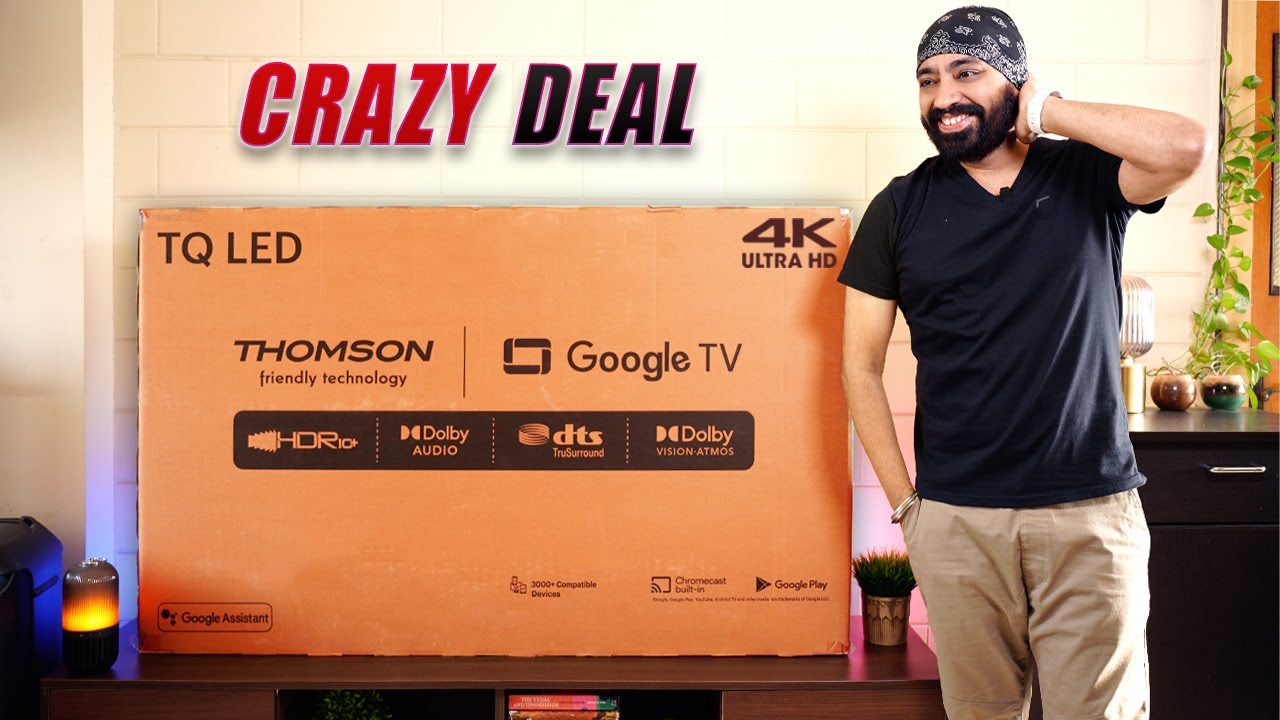 55 inch 4K Google TV with Dolby Vision Rs 28,499 - Thomson TQ-LED TV ...
