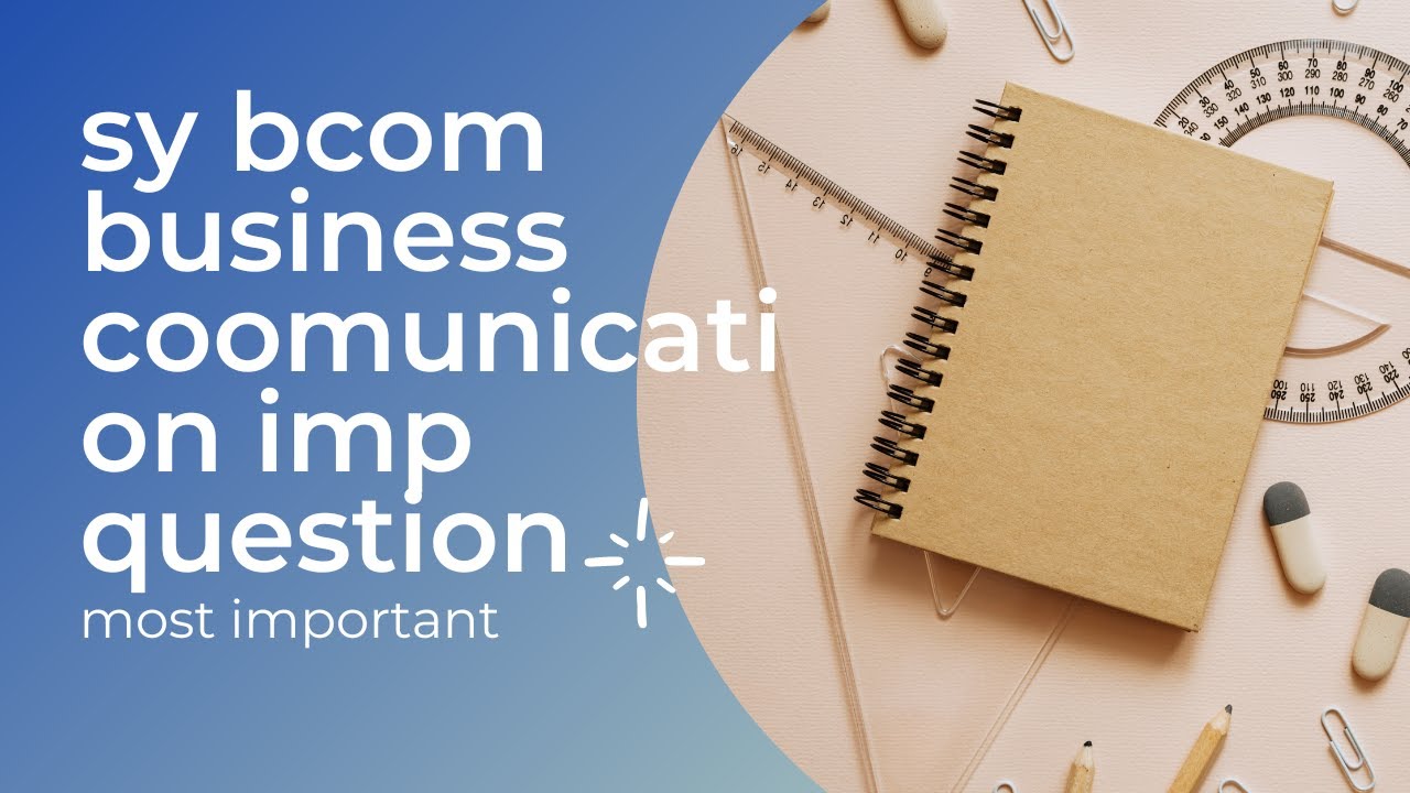v imp question Sybcom | Semester 3| Business Communication - YouTube
