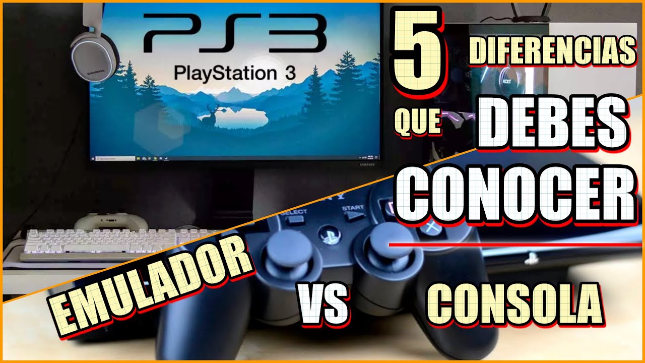 5 DIFERENCIAS que DEBES CONOCER : EMULADORES vs CONSOLAS PS3 - YouTube