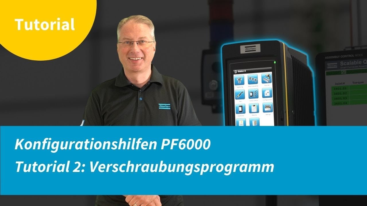 Konfigurationshilfen PF6000 | Tutorial 2: Verschraubungsprogramm - YouTube
