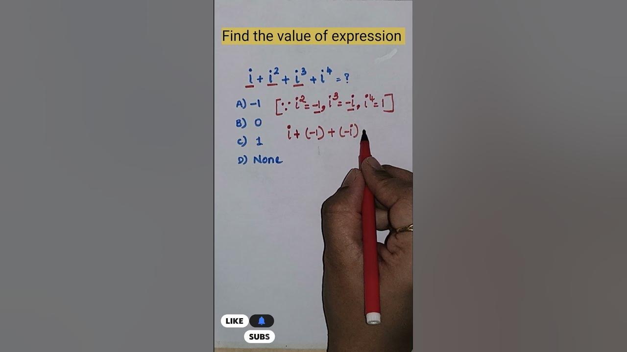 i+i²+i³+i⁴=?, find value of expression #maths #shortsfeed #shorts # ...