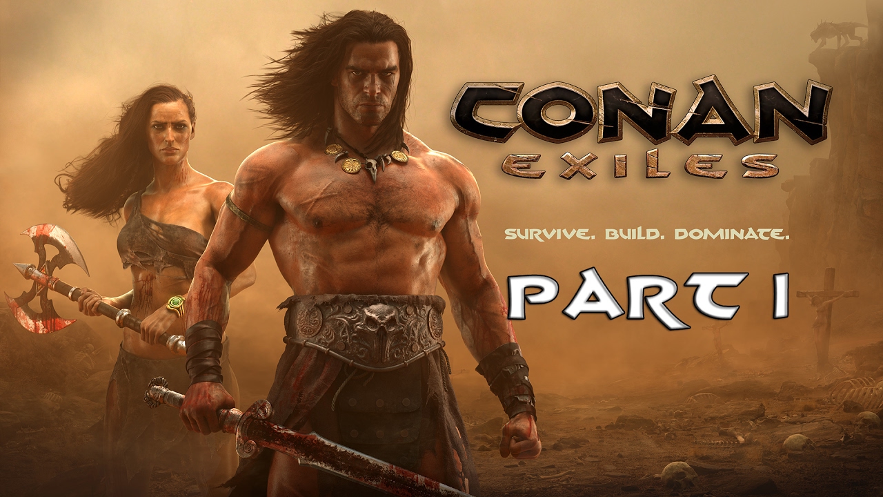 Conan Exiles - First look Early Access-Character creation, Gameplay ...
