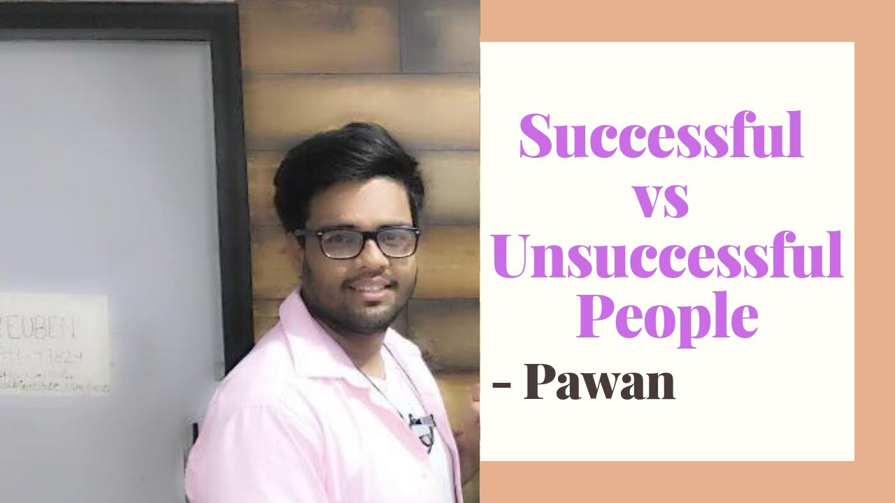 Successful Vs Unsuccessful People Pawan Iim Aspirant Grand Public Speaking Championship
