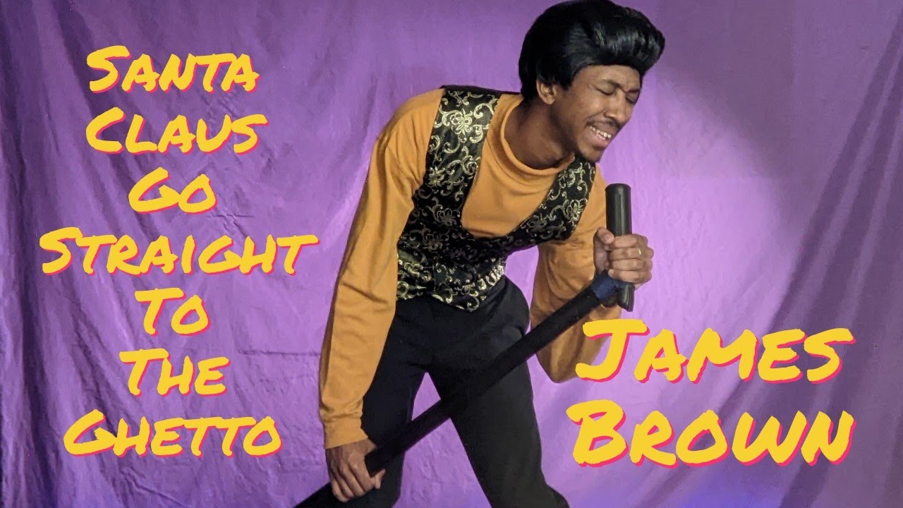 Santa Claus Go Straight To The Ghetto - James Brown | #jamesbrown - YouTube