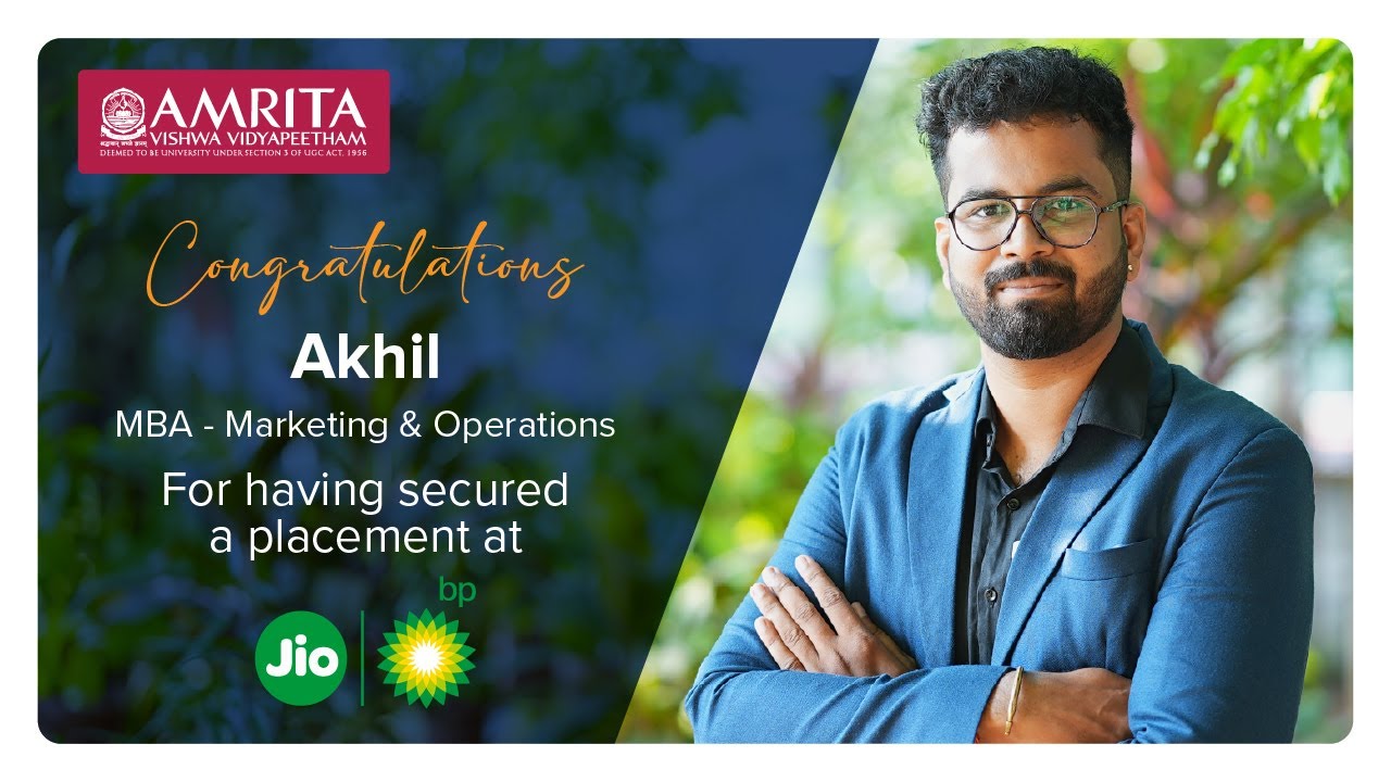 Akhil Placed at Jio bp | Student Success Story | Amrita School of ...