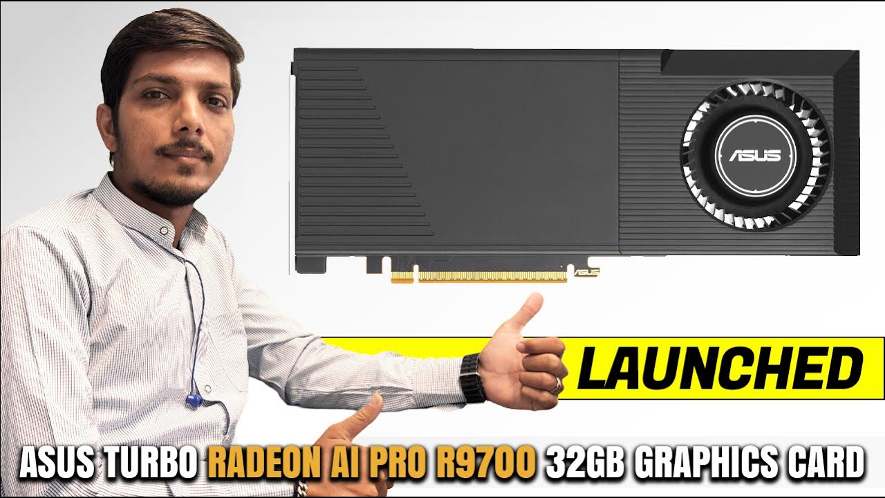 ASUS Turbo Radeon AI Pro R9700 32GB Graphics Card Launched - Explained ...