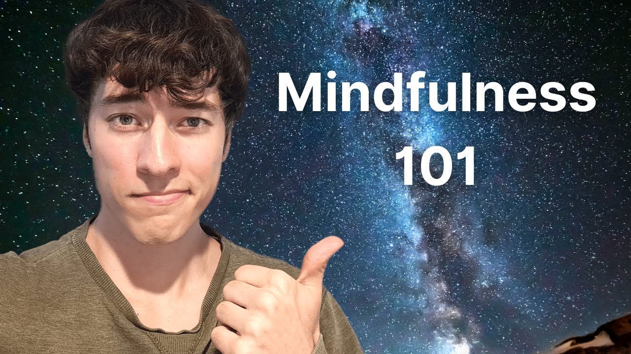 Mindfulness 101: How to Meditate in The Simplest Way Possible - YouTube