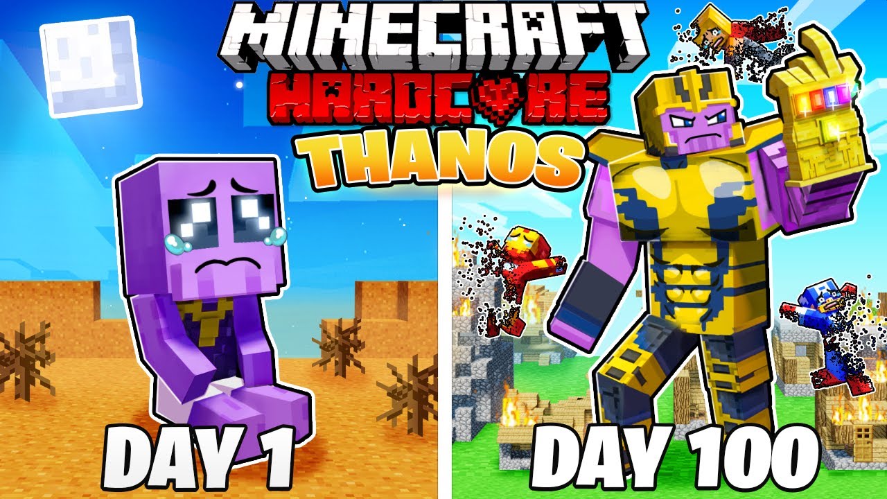 I Survived 100 DAYS as THANOS in HARDCORE Minecraft! - YouTube