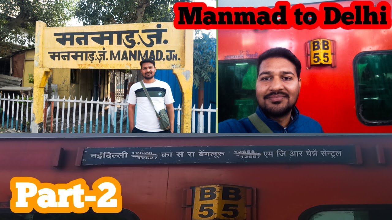 Train Journey ll Karnataka Express(12627) Manmad to New Delhi (part2) # ...