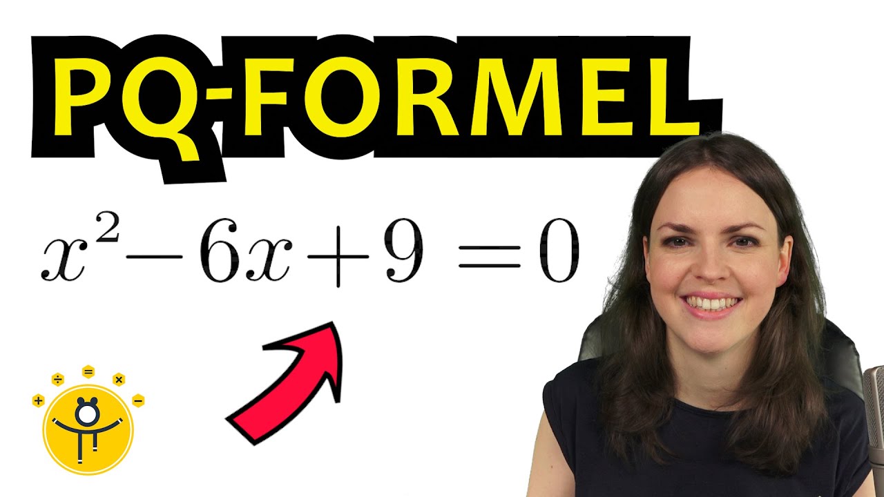 PQ-FORMEL anwenden – NULLSTELLEN berechnen, Lösungsformel, QUADRATISCHE ...