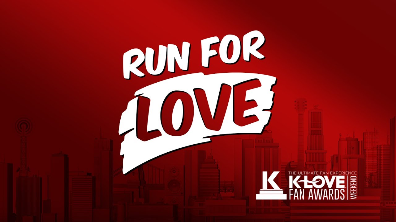 The 5K Run for Love: 2017 K-LOVE Fan Awards - YouTube