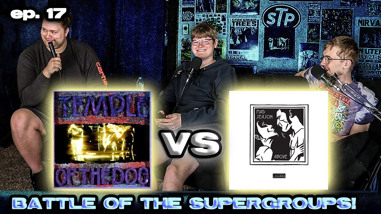Puddle of Grunge Podcast EP 17: The Battle of the SUPERGROUPS! - YouTube