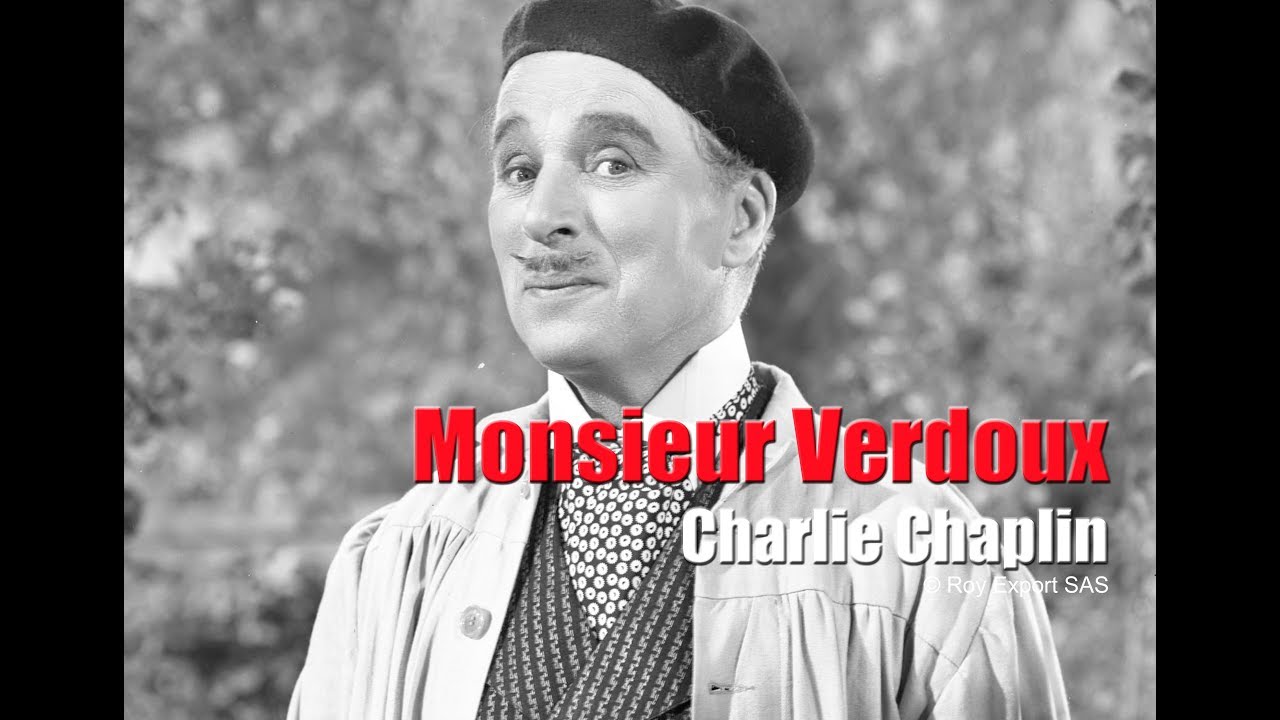 Charlie Chaplin - Monsieur Verdoux - Film Introduction - YouTube