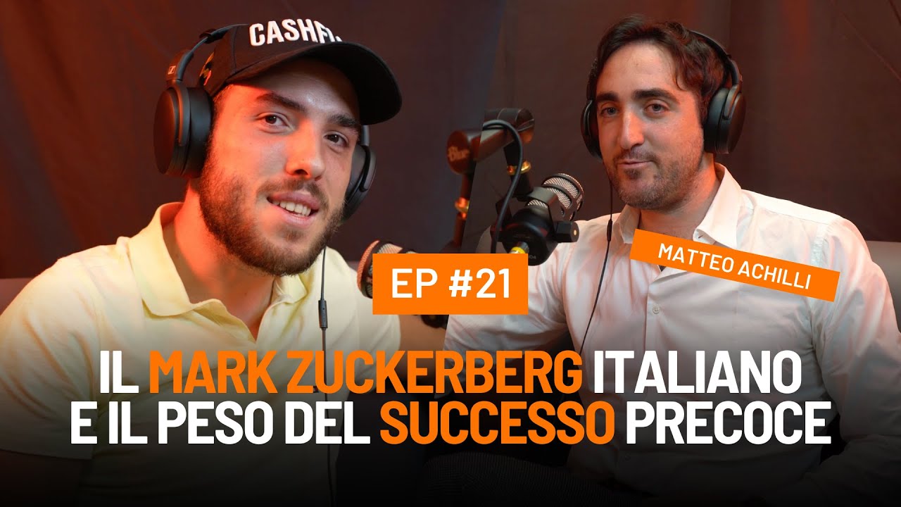 IL MARK ZUCKERBERG ITALIANO E IL SUCCESSO PRECOCE: Matteo Achilli # ...