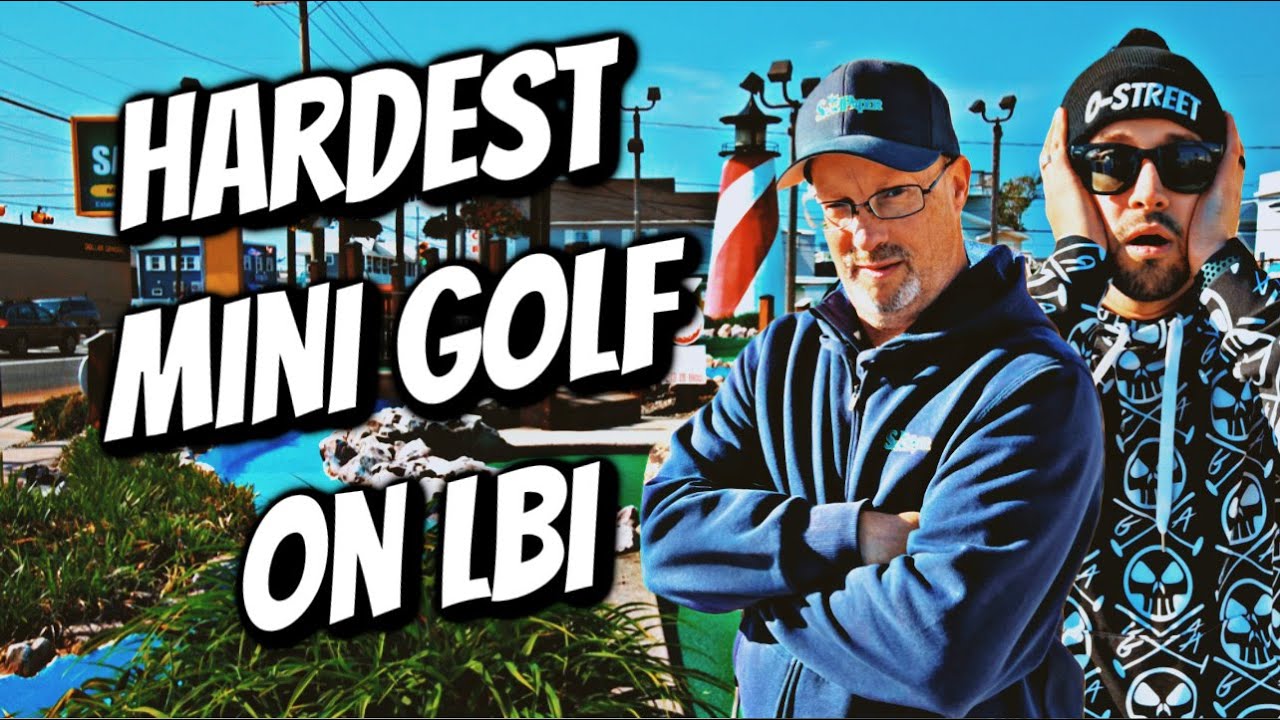 Hardest Mini Golf Course on LBI | The Sand Trap Mini Golf (Ship Bottom ...
