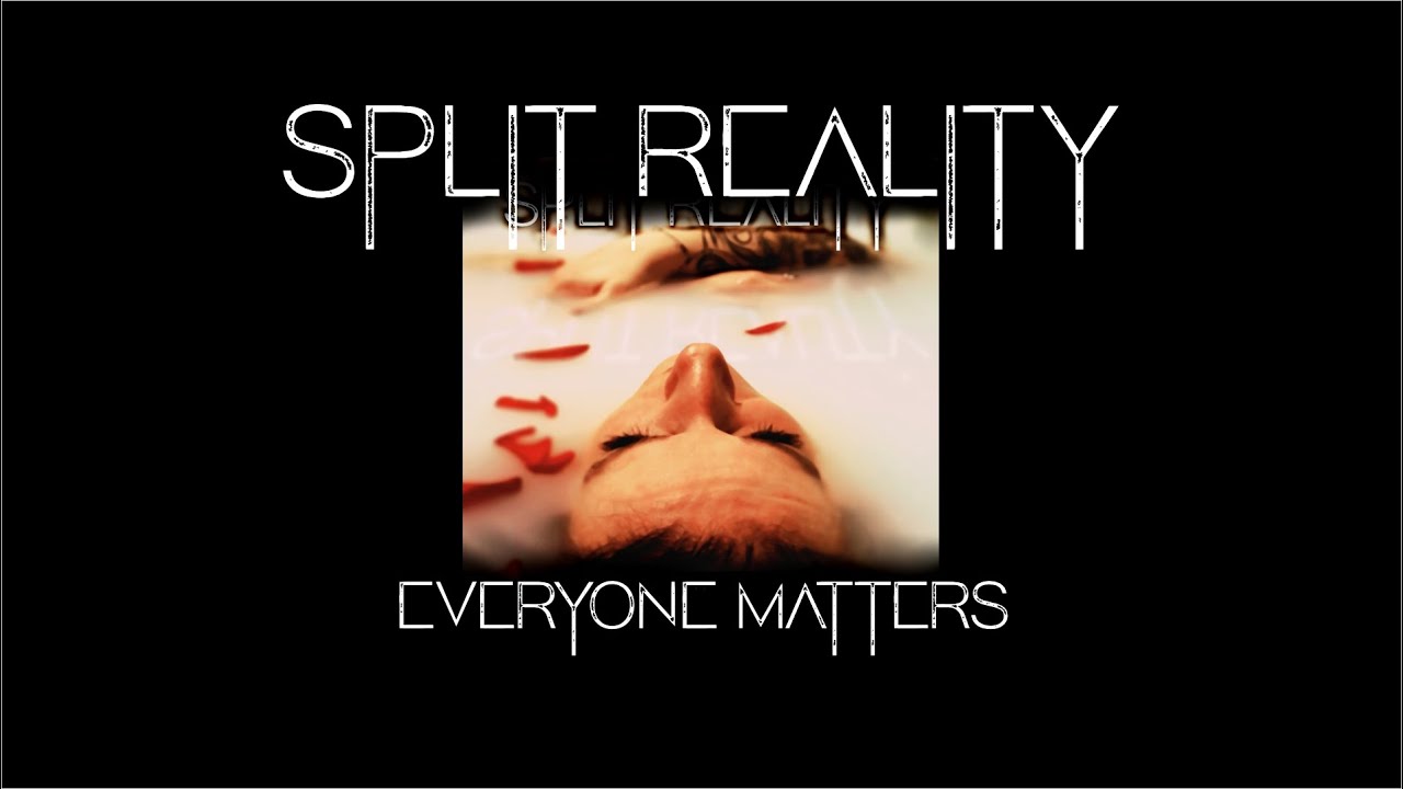 SPLIT REALITY - everyone matters ((Official Video, DIY) - YouTube