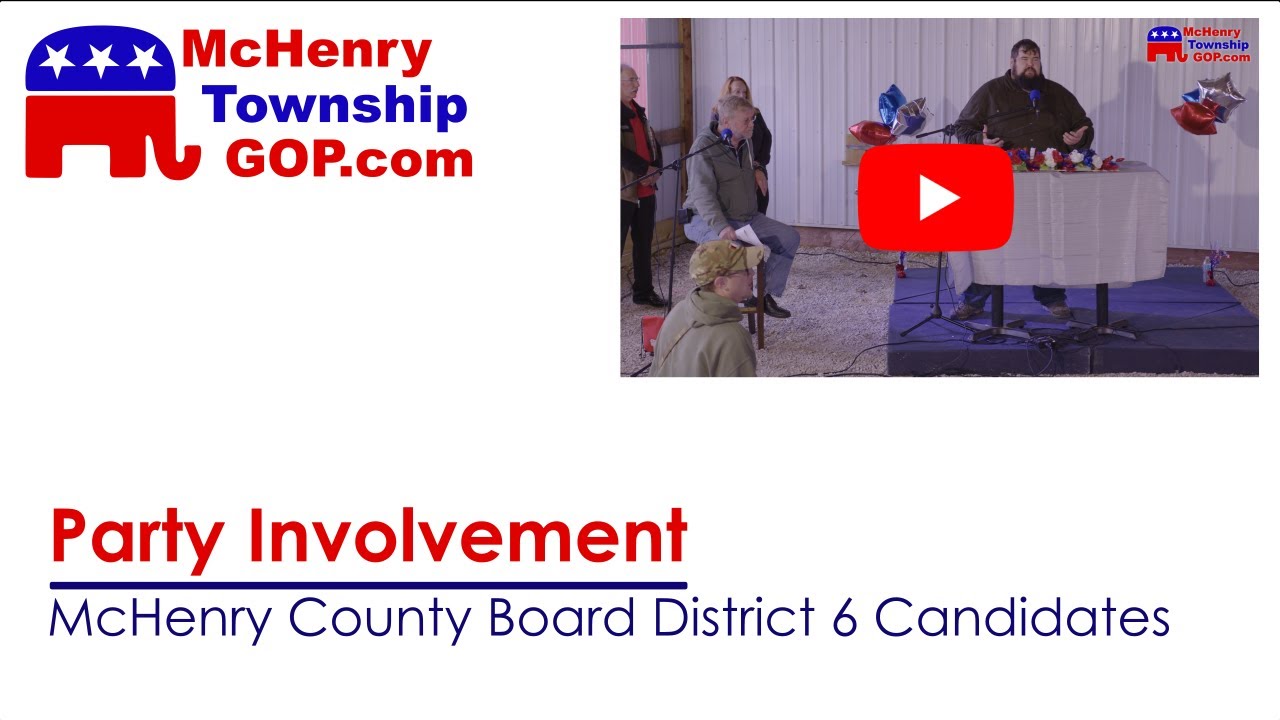 Party Involvement - District 6 County Board Candidates Forum - YouTube