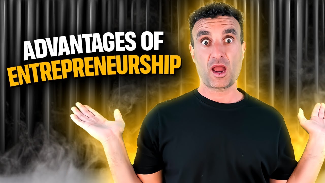 The Advantages of Entrepreneurship: Freedom, Growth, and Unlimited ...