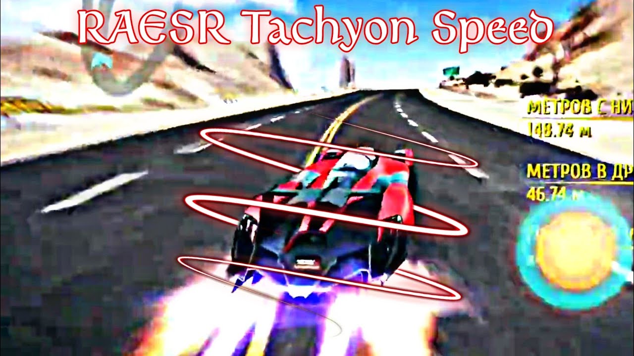 RAESR Tachyon Speed Test - Nevada Full track - Asphalt 8 - Upcoming ...