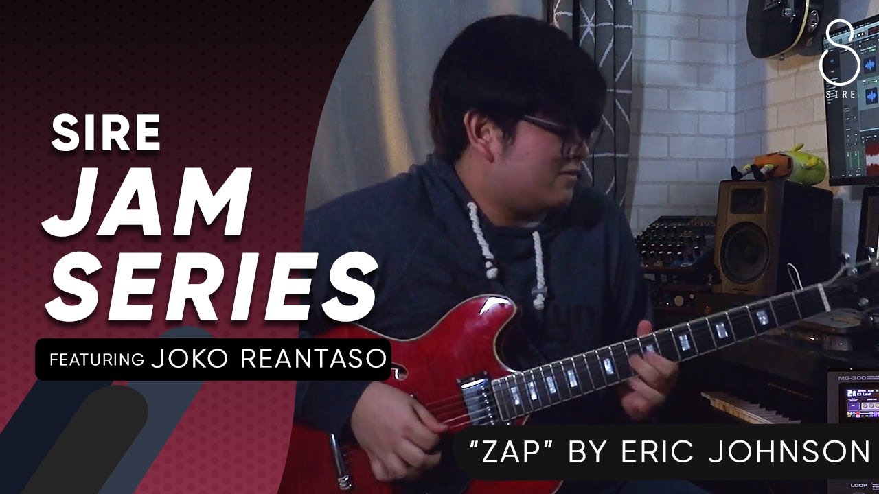 Sire Jam Series: Zap - Eric Johnson | Cover and Improv by Joko Reantaso ...