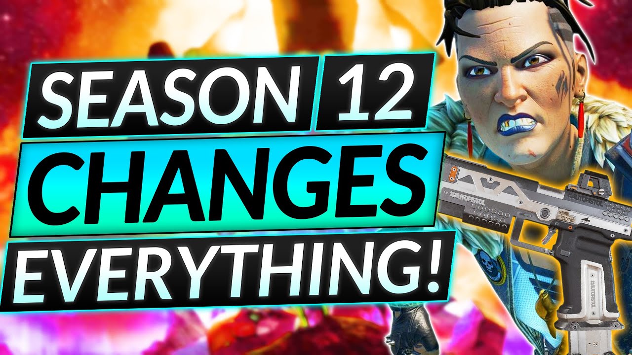 NEW SEASON 12 Changes Apex Forever - NEW LEGEND, WEAPONS, REWARDS and ...