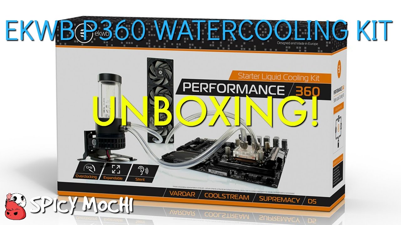 EKWB Performance 360 Kit - WATERCOOL! - Unboxing! - YouTube