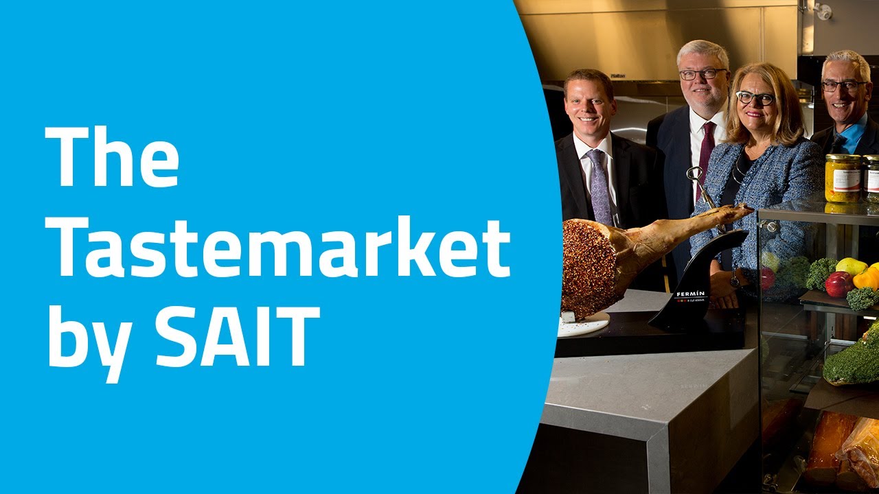 The Tastemarket by SAIT - YouTube