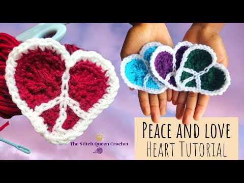 Crochet Peace and Love Heart Tutorial - Step by Step for Beginners ...