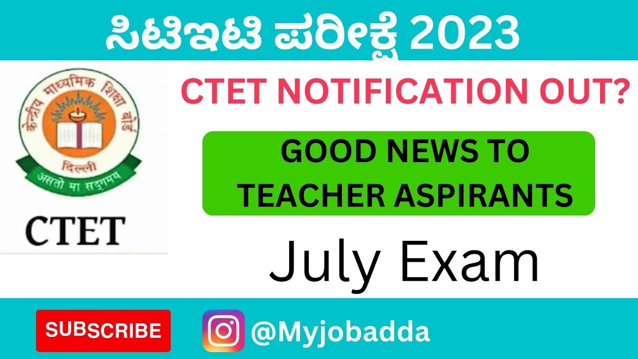 CTET NOTIFICATION 2023 |July EXAM| #ctet #ctet2023 #kartet #ctetktet ...