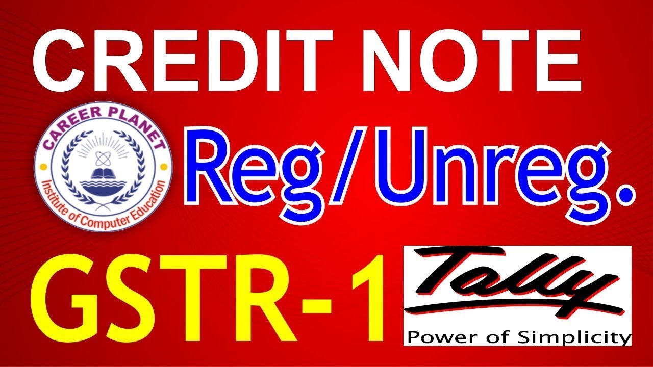 Tally ERP 9-Credit Note in GSTR-1 Part-47|Credit Note registered or ...