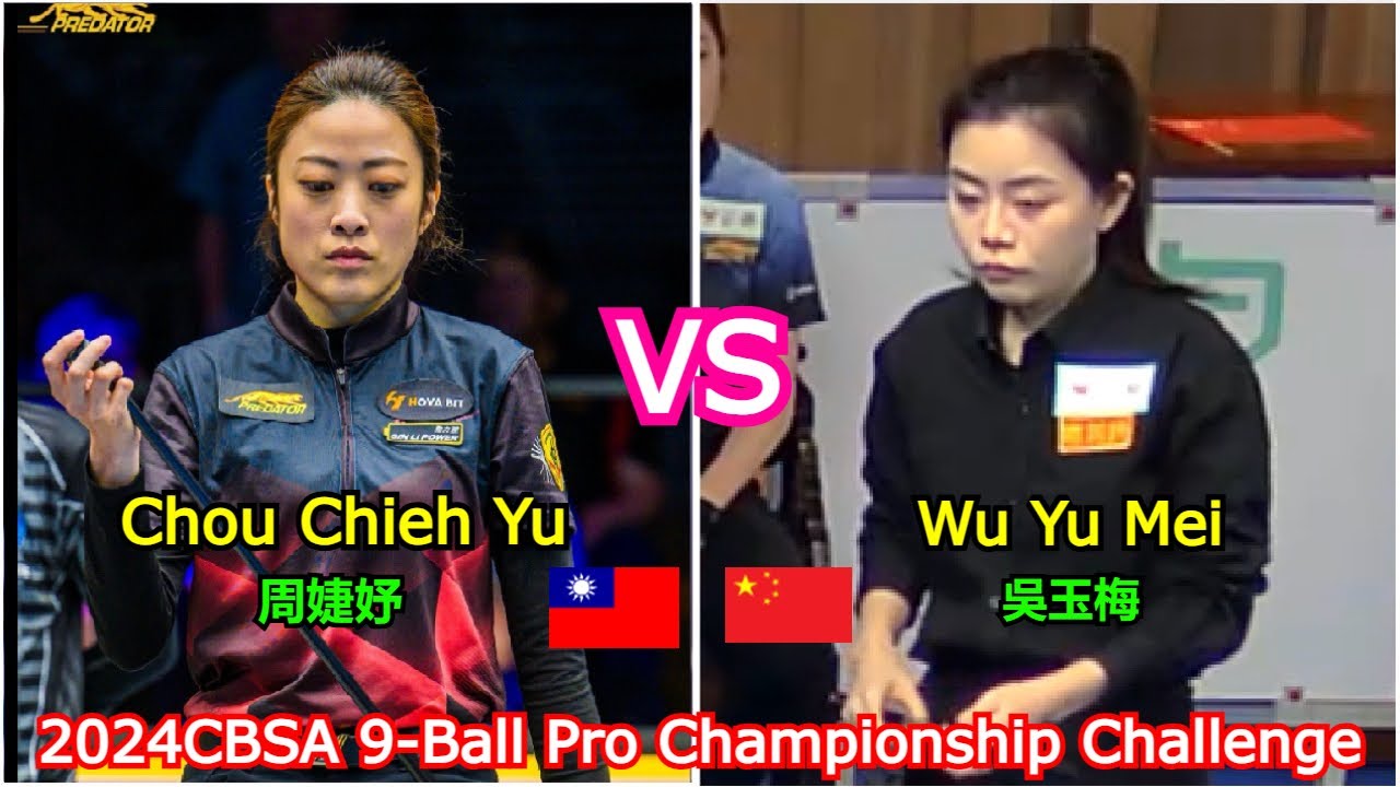 Chou Chieh Yu 周婕妤 VS 吳玉梅 Wu Yu Mei | 2024CBSA 9-Ball Pro Championship Challenge - Race to 7 ...