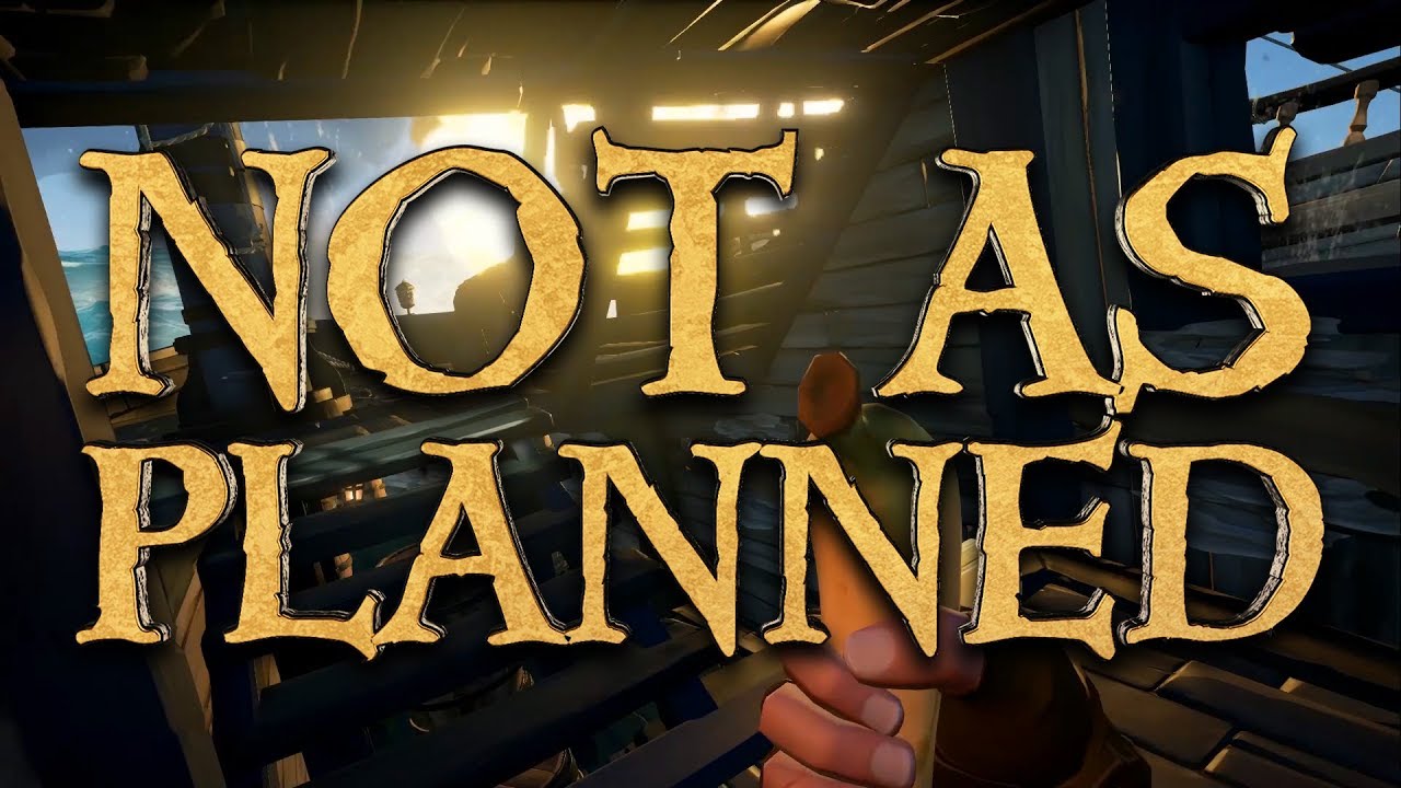 Not As Planned | Hitbotc Adventures in Sea Of Thieves - YouTube