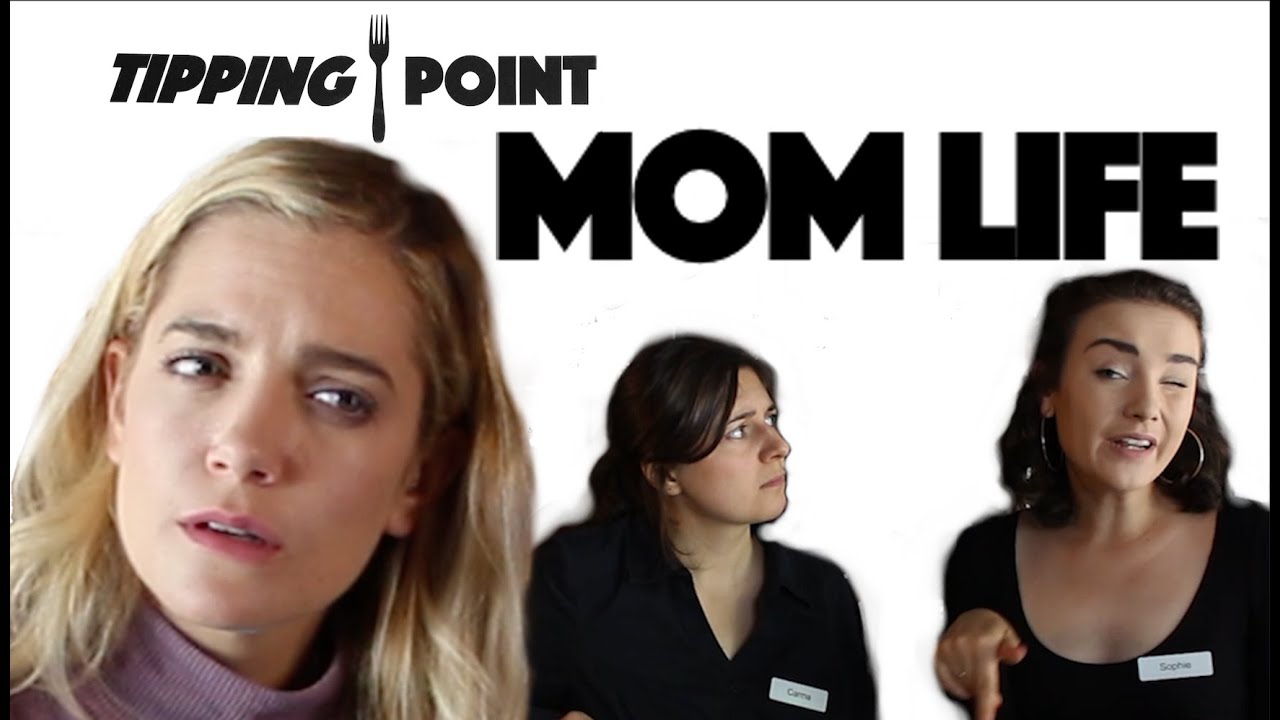 Tipping Point - Mom Life - YouTube