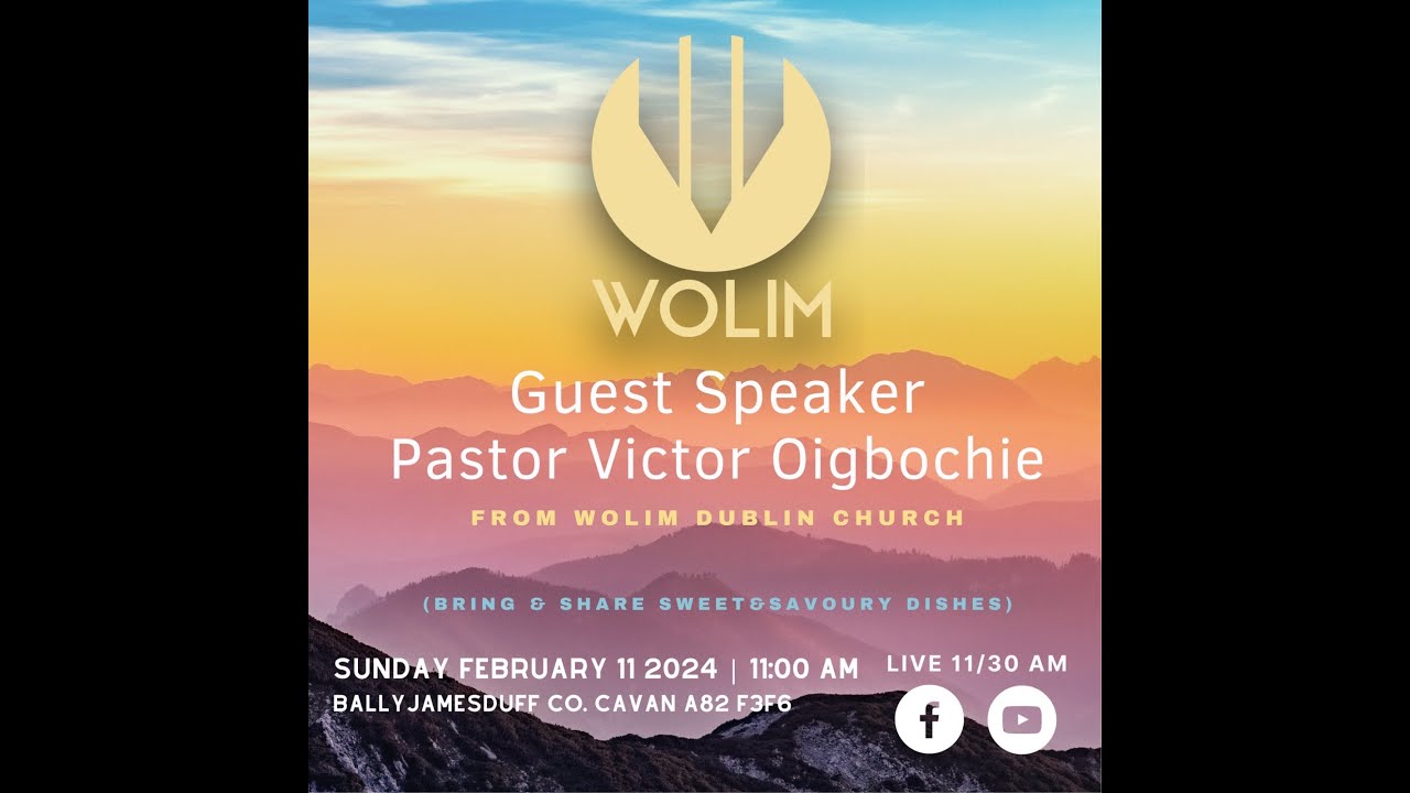 Guest Speaker Pastor Victor Oigbchie From WOLIM Dublin - YouTube