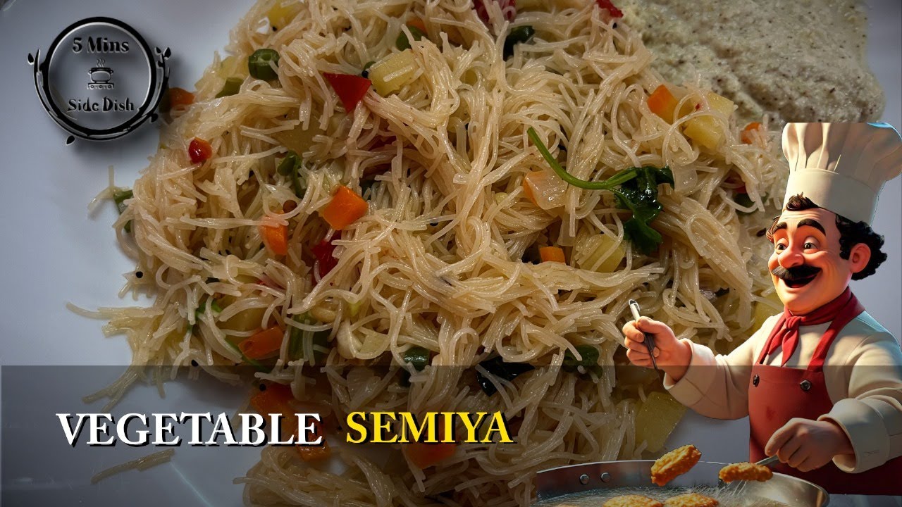 VEGETABLE SEMIYA | QUICK & EASY VEGETABLE SEMIYA | RECIPE - 19 | 5 MINS ...