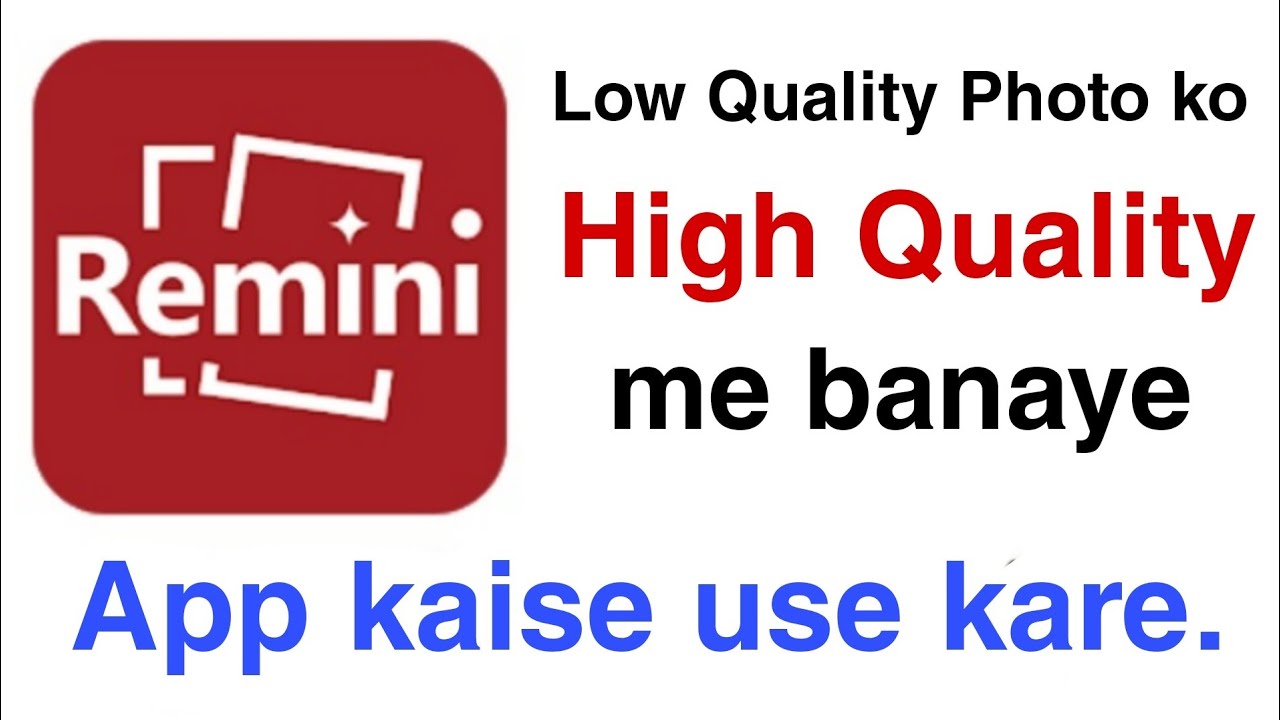 How to use Remini app 2021 | Enhance Photo feature | Remini App ...