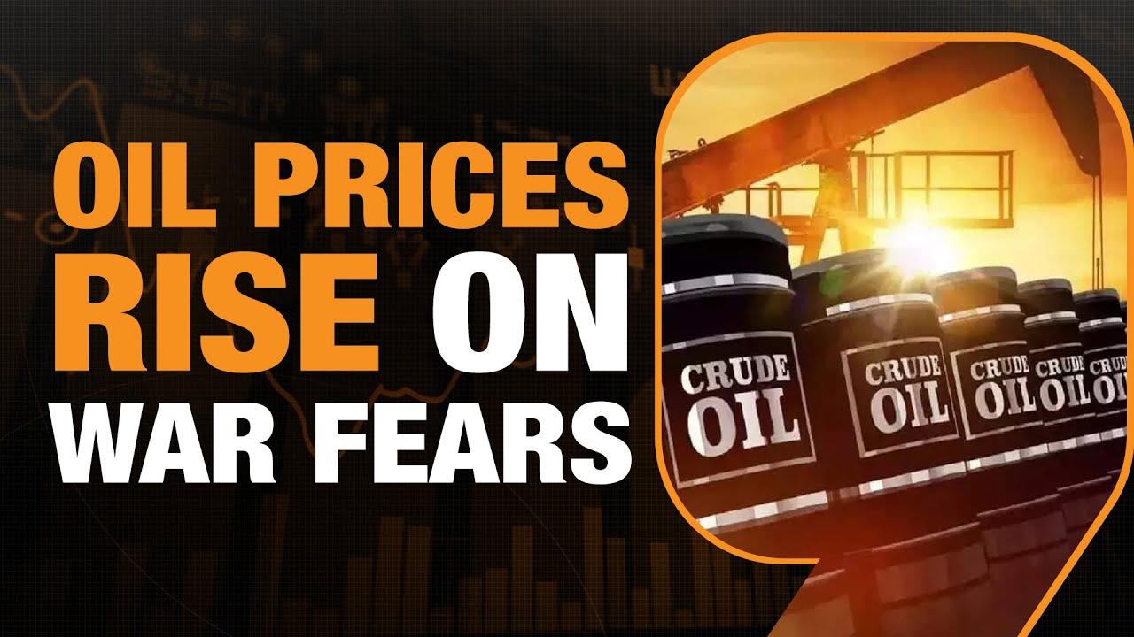 Middle East Conflict: Oil Prices Rise| Iran-Israel War Intensifies ...