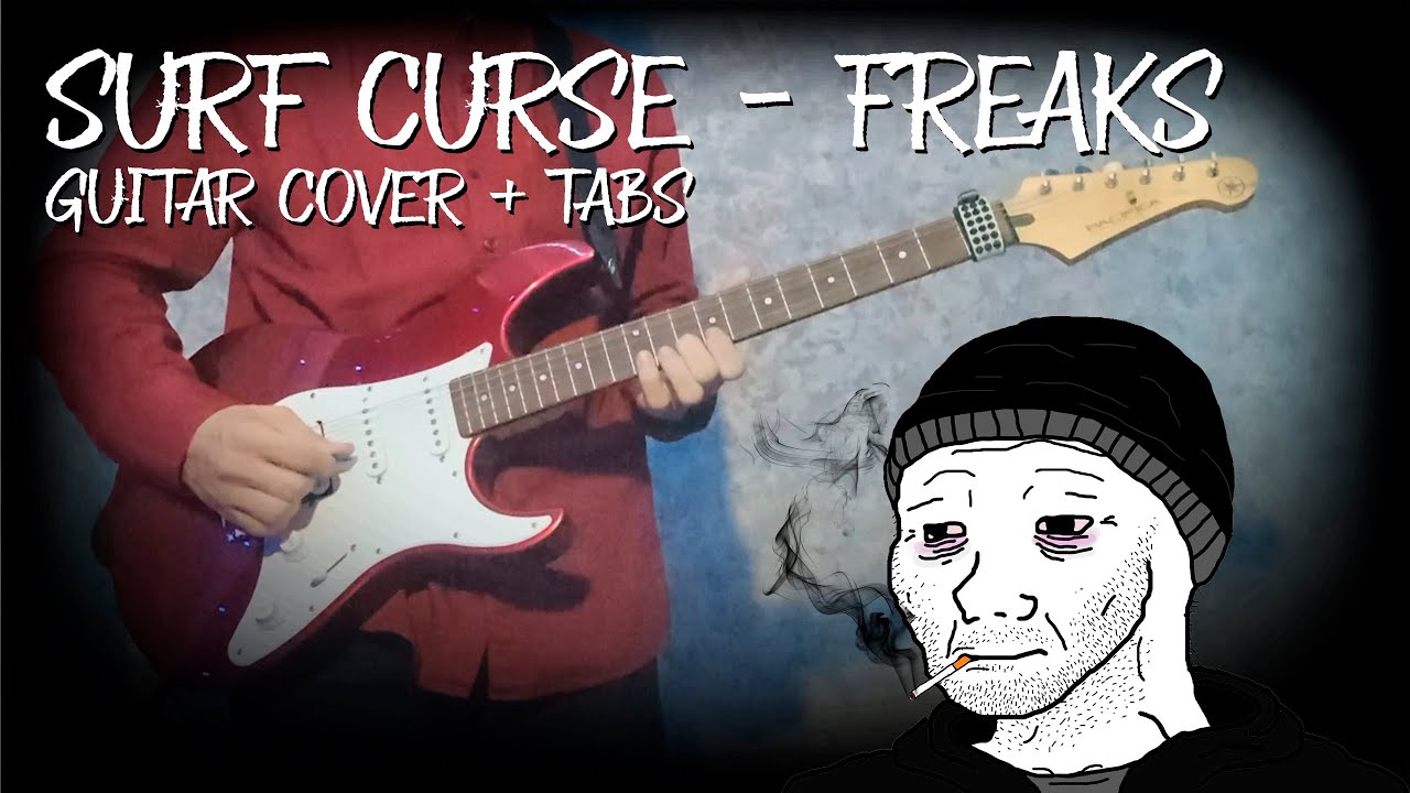 Surf Curse - Freaks (Guitar Cover + TABS) - YouTube