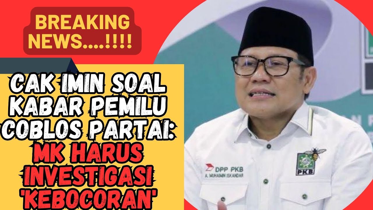 Cak Imin soal Kabar Pemilu Coblos Partai MK Harus Investigasi ...