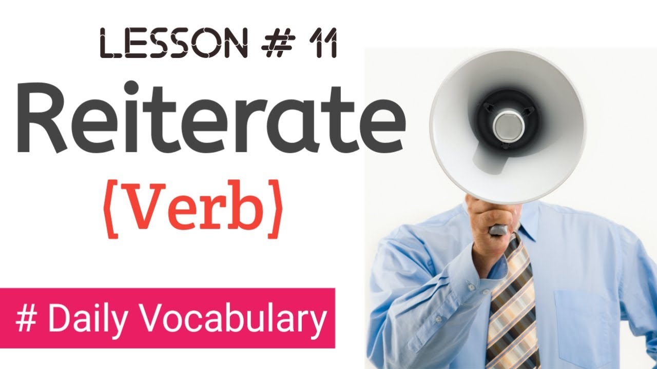 Lesson # 11 I Reiterate I English Vocabulary I Speak English # ...