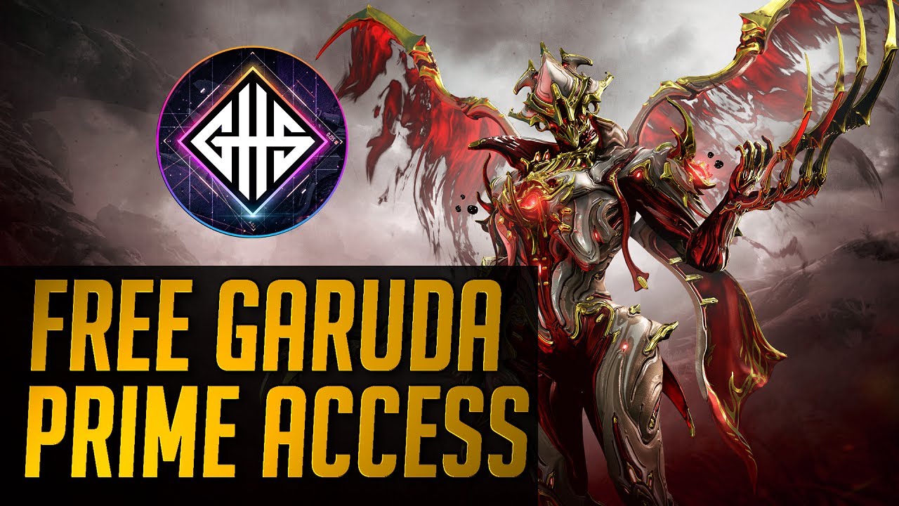 GARUDA PRIME ACCESS + GIVEAWAY | WARFRAME - YouTube