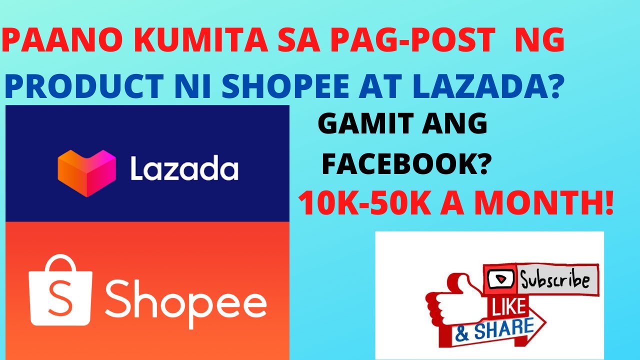 PAANO KUMITA SA PAG-POST NG PRODUCT NI SHOPEE AT LAZADA? 10K ABOVE A ...