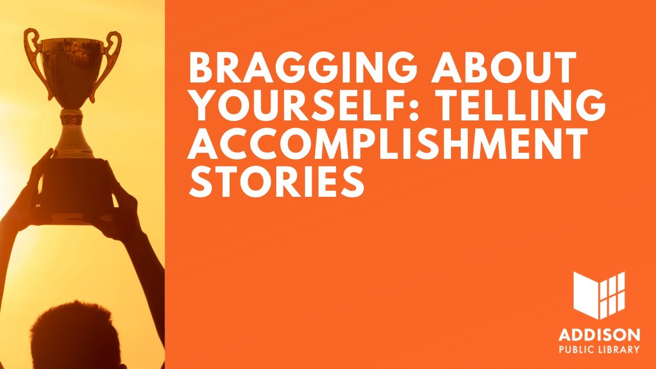 Bragging About Yourself: Telling Accomplishment Stories - YouTube